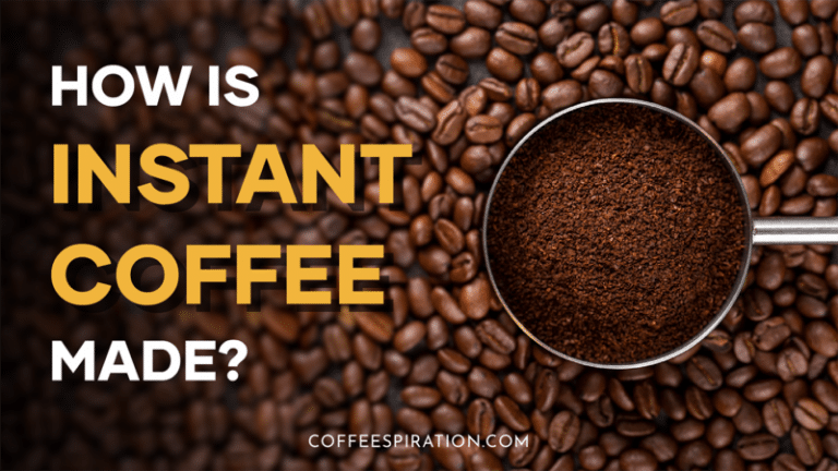 How is Instant Coffee Made? - Unleash Your Curiosity with Coffeespiration