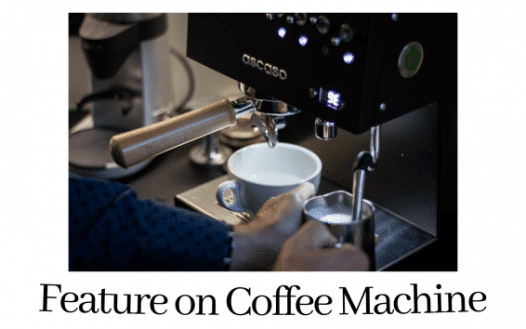 10 Best Buying Guides To Choose The Right Home Coffee Machine
